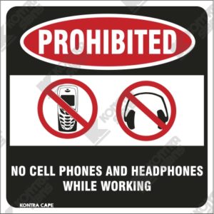 WC171 - No Cell Phones And Headphones While Working - Kontra Signs