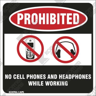 WC171 - No Cell Phones And Headphones While Working - Kontra Signs